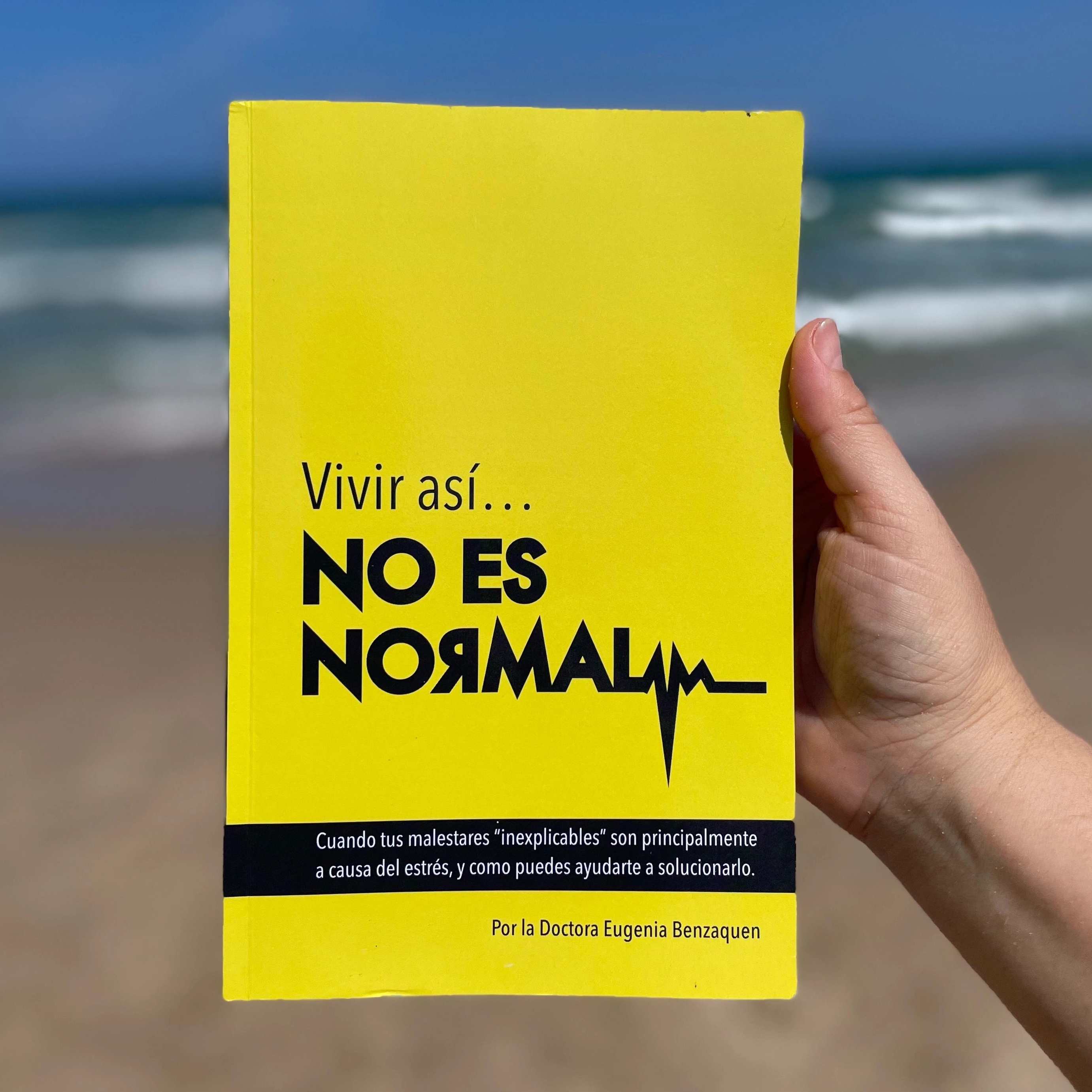 “Vivir así…NO ES NORMAL” – Doctora Eugenia Benzaquén